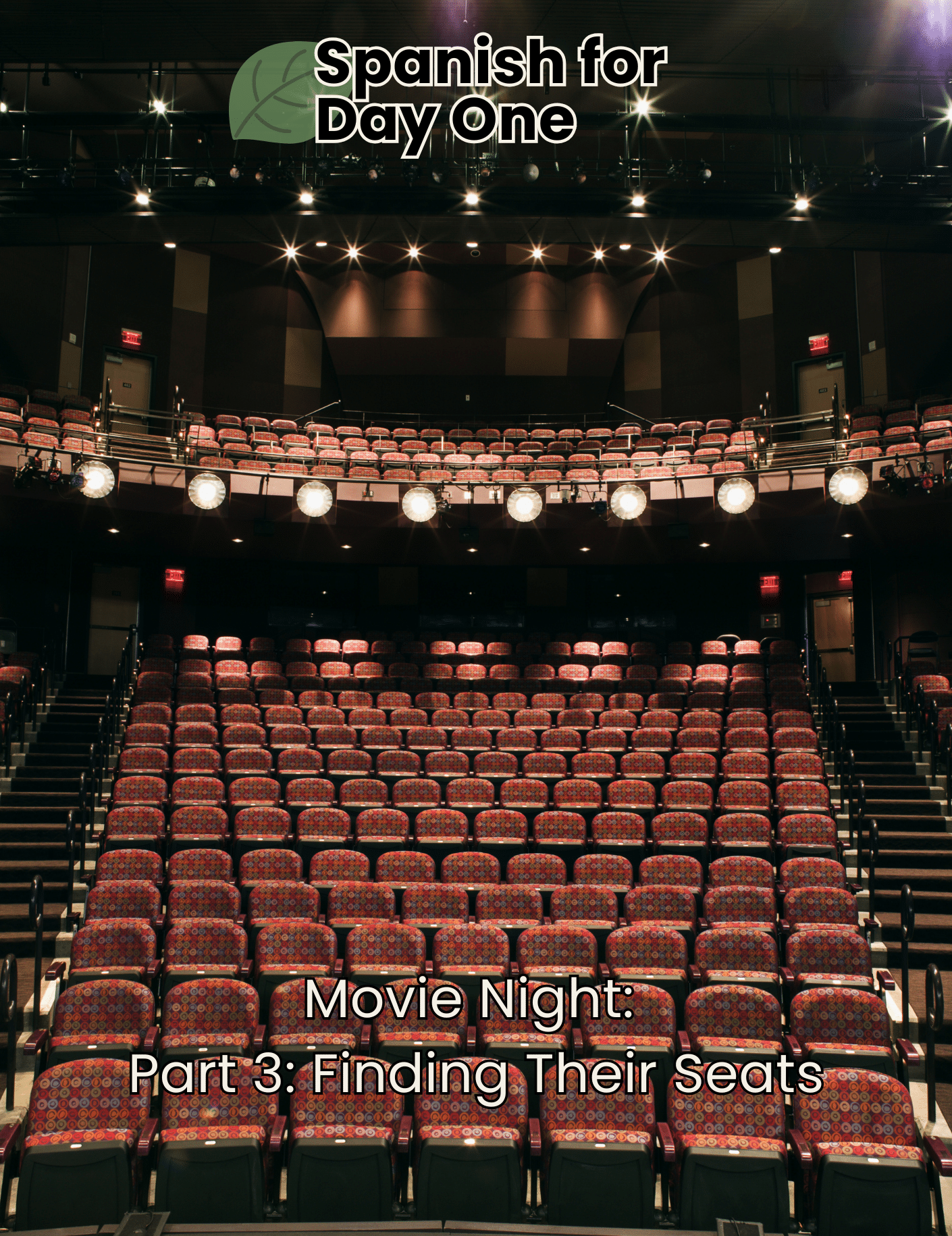 Movie Night: Part 3: Finding Their Seats - Dual Language Stories